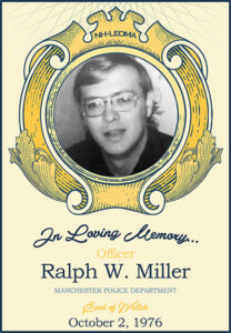 Ralph Miller – NH Law Enforcement Officers' Memorial Association